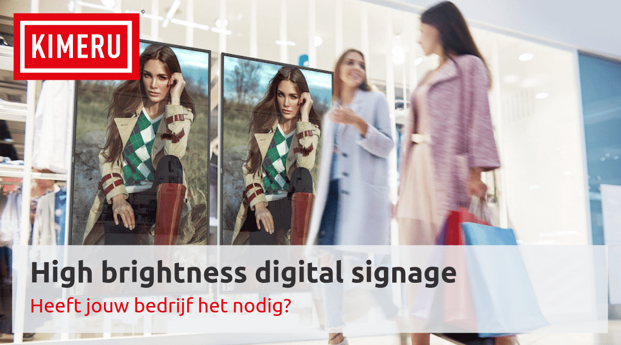High brightness digital signage-beeldschermen voor je bedrijf | KIMERU