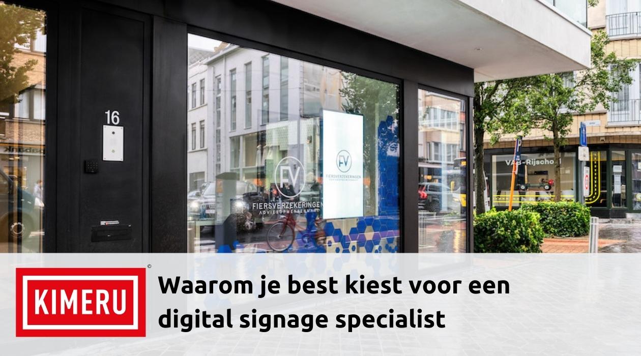 Waarom kies je best voor een digital signage specialist?
